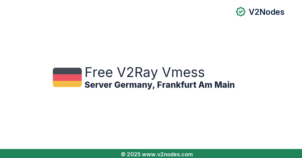 V2Nodes - V2Ray Vmess Germany #8631100